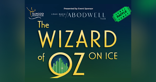Order tickets for the The Wizard of OZ on ICE Raffle Prize Draw ...